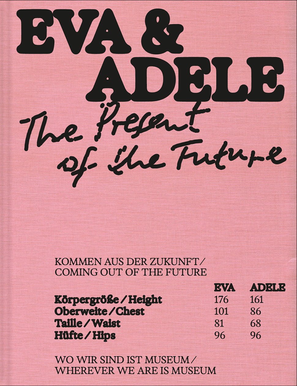 EVA & ADELE — Catalogue — OÖ Linz — Bureau Est